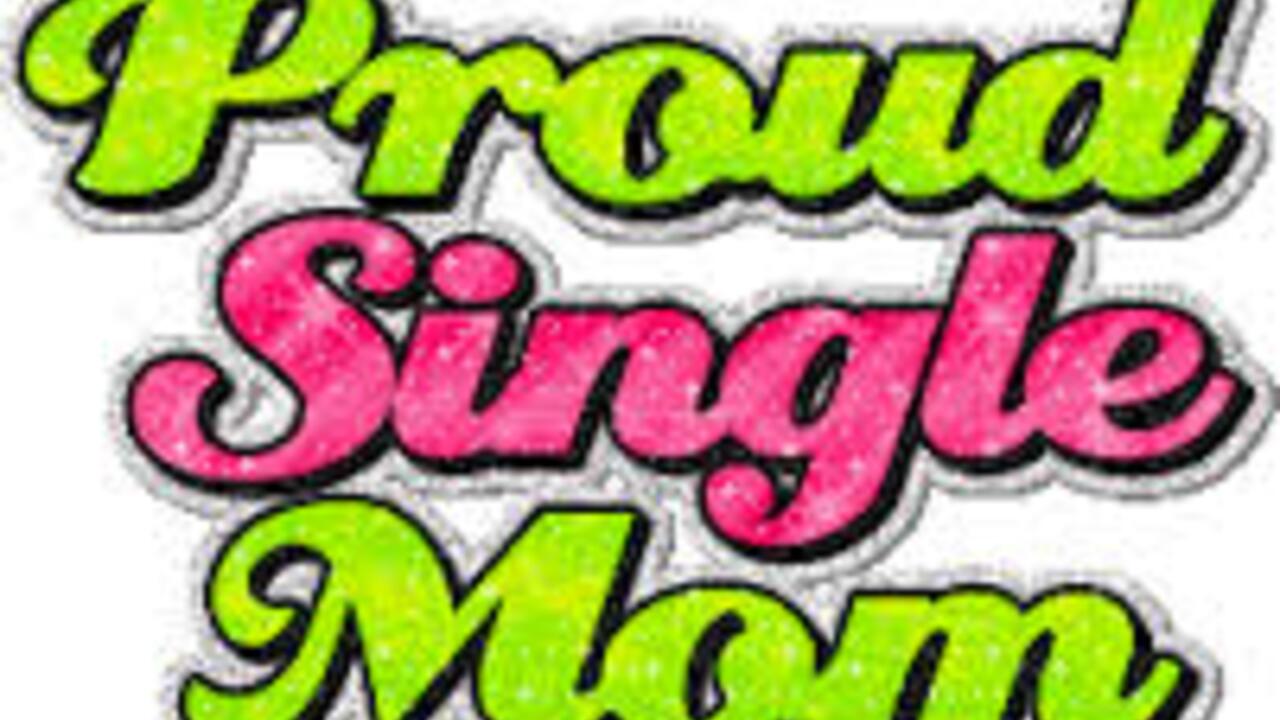 Salute to Single Moms!