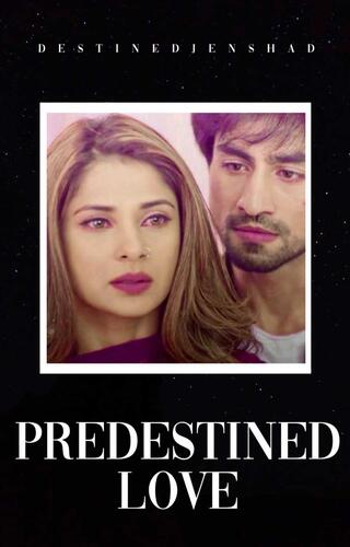 Predestined Love by destinedjenshad