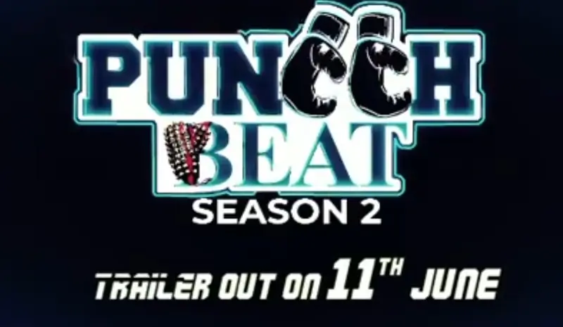 'PuncchBeat Season 2' teaser out; trailer date announced & new drama awaits