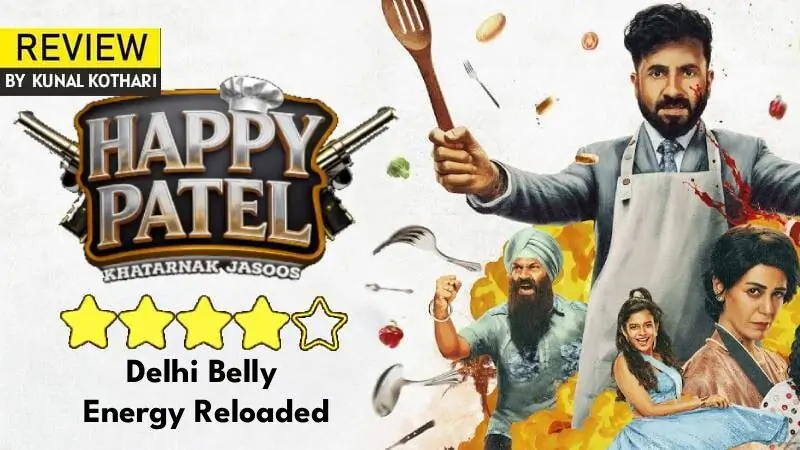 Happy Patel Khatarnak Jasoos Review: Vir Das cures the Delhi Belly ...